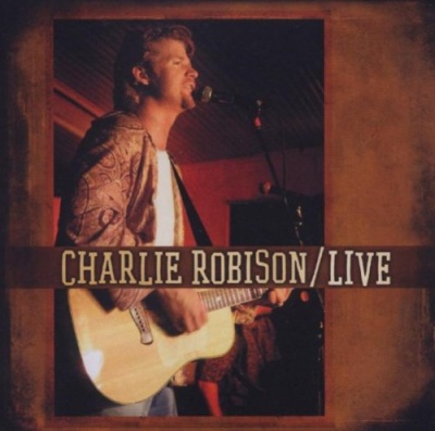 Charlie Robison Songs, Albums, Reviews, Bio & More | AllMusic