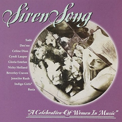 Various Artists Siren Song: A Celebration of Women in Music Album ...