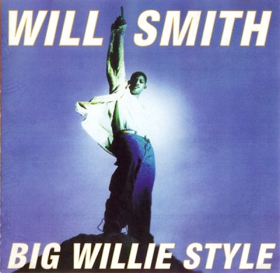 Big Willie Style [Bonus Track] - Will Smith | Release Info | AllMusic