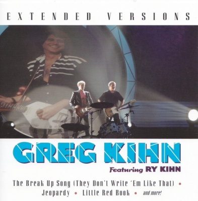 Greg Kihn - Extended Versions Album Reviews, Songs & More | AllMusic