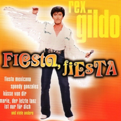 Fiesta Fiesta - Rex Gildo | Release Info | AllMusic