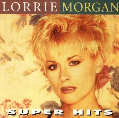 Lorrie Morgan - Super Hits Album Reviews, Songs & More | AllMusic