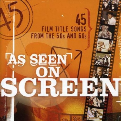 Various Artists - As Seen on Screen: Film Title Songs from the 50s and 60s Album Reviews, Songs ...