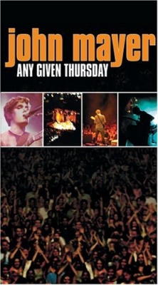 John Mayer - Any Given Thursday [Video] Album Reviews, Songs & More ...