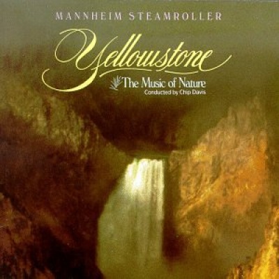 Yellowstone: The Music of Nature - Mannheim Steamroller | Songs ...