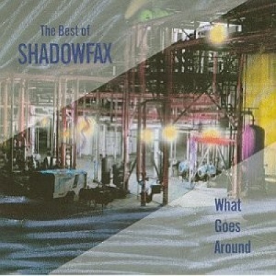 Shadowfax - What Goes Around: The Best of Shadowfax Album Reviews ...