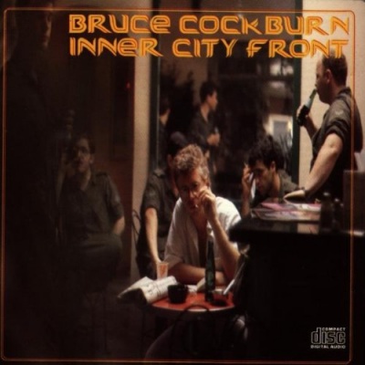 Bruce Cockburn Inner City Front Album Reviews, Songs & More | AllMusic