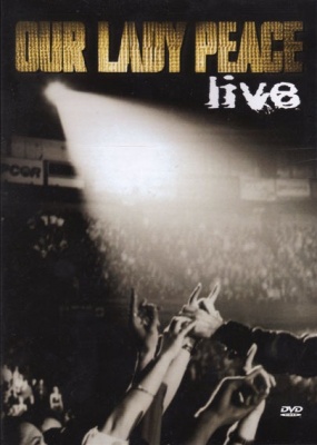 Our Lady Peace - Live [DVD] Album Reviews, Songs & More | AllMusic