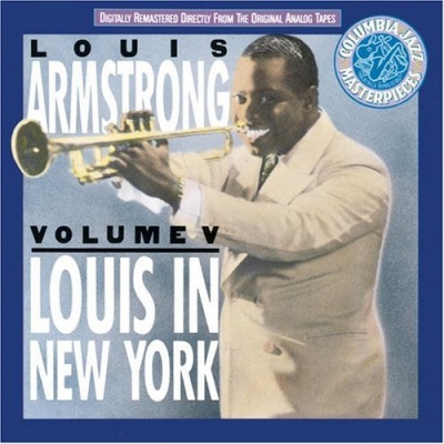 Louis Armstrong - The Louis Armstrong Collection, Vol. 5: Louis in New ...
