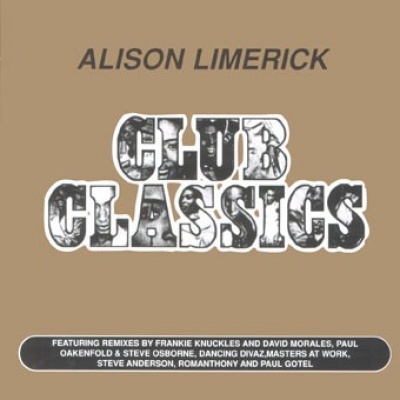 Alison Limerick - Club Classics Album Reviews, Songs & More | AllMusic