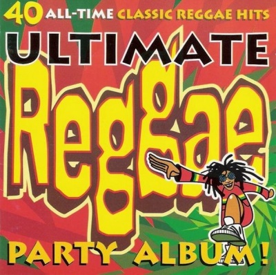 Various Artists - Ultimate Reggae Party Album Album Reviews, Songs ...