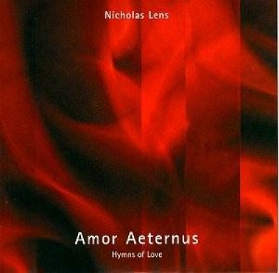 Nicholas Lens - Amor Aeternus: Hymns of Love Album Reviews, Songs ...