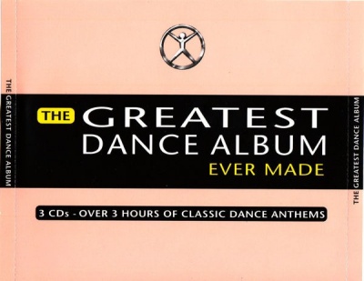 Various Artists - The Greatest Dance Album Ever Made Album Reviews ...