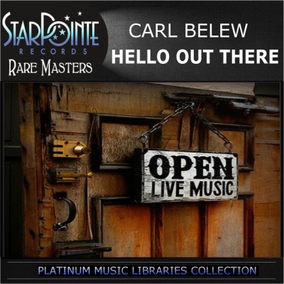 Carl Belew - Hello out There Album Reviews, Songs & More | AllMusic