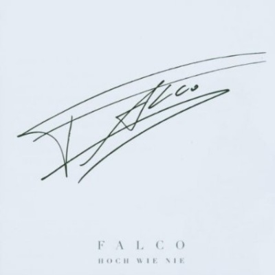 Falco - Hoch Wie Nie: Best of Falco Album Reviews, Songs & More | AllMusic