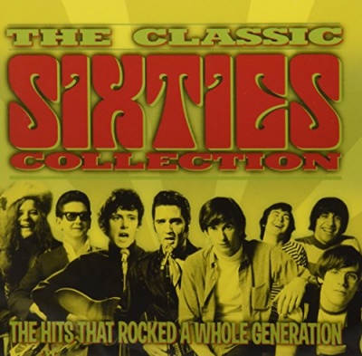 Various Artists - The Classic Sixties Collection: '60s Flashback Album ...