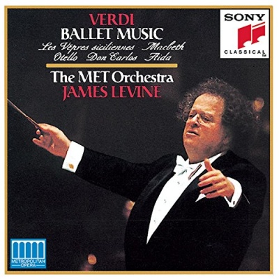 James Levine, Metropolitan Opera Orchestra - Giuseppe Verdi: Ballet ...