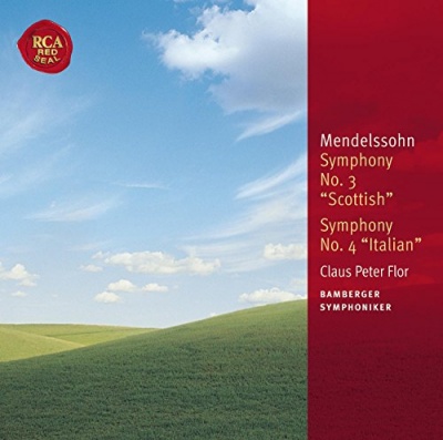 Claus Peter Flor - Mendelssohn: Symphony No. 3 "Scottish"; Symphony No. 4 "Italian" Album ...