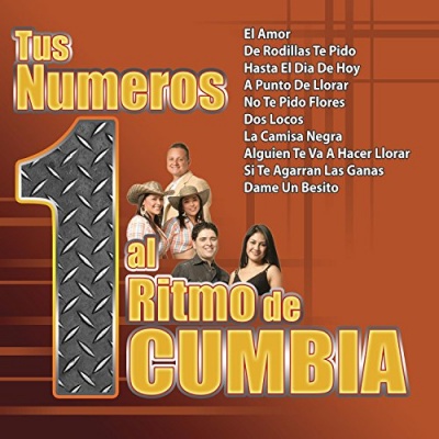 Various Artists - Tus Numeros 1 Al Ritmo De Cumbia Album Reviews, Songs & More | AllMusic