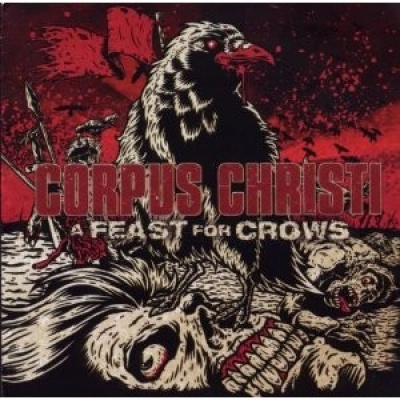 A Feast for Crows - Corpus Christi | Songs, Reviews, Credits | AllMusic