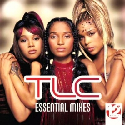 TLC - Essential Mixes Album Reviews, Songs & More | AllMusic