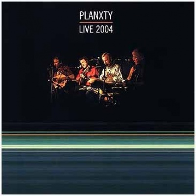 Planxty - Live 2004 Album Reviews, Songs & More | AllMusic