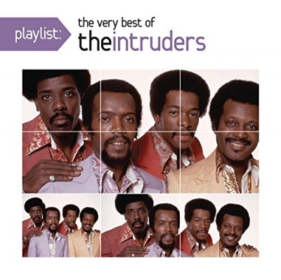 The Intruders - Playlist: The Very Best of the Intruders Album Reviews ...