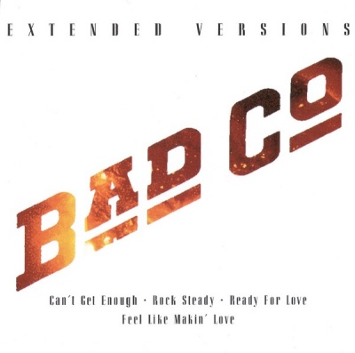 Bad Company - Extended Versions Album Reviews, Songs & More | AllMusic