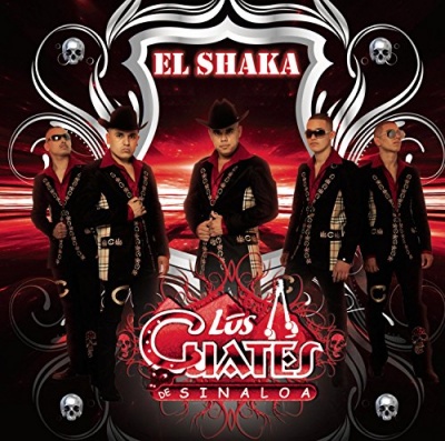 Los Cuates de Sinaloa El Shaka Album Reviews, Songs & More | AllMusic