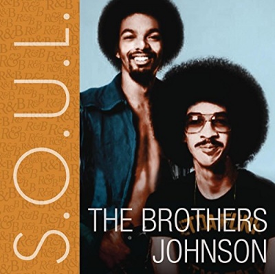 The Brothers Johnson S.O.U.L. Album Reviews, Songs & More | AllMusic