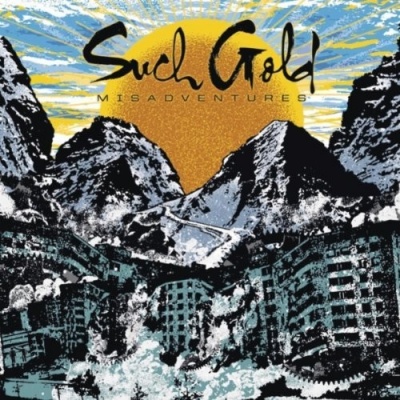 Such Gold - Misadventures Album Reviews, Songs & More | AllMusic