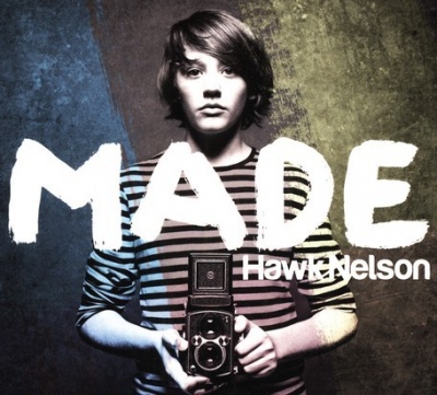 Hawk Nelson - Made Album Reviews, Songs & More | AllMusic