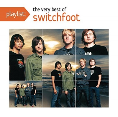 Switchfoot - Playlist: The Very Best of Switchfoot Album Reviews, Songs ...