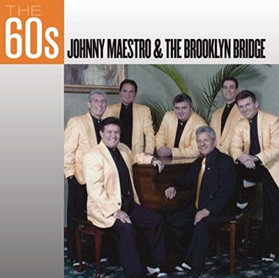 Johnny Maestro & the Brooklyn Bridge - 60s: Johnny Maestro & The ...