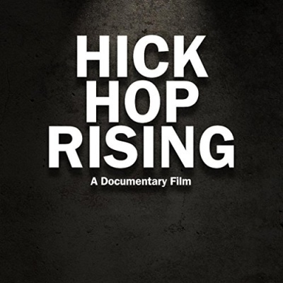 Various Artists - Hick Hop Rising: The True Story Behind the Birth of ...