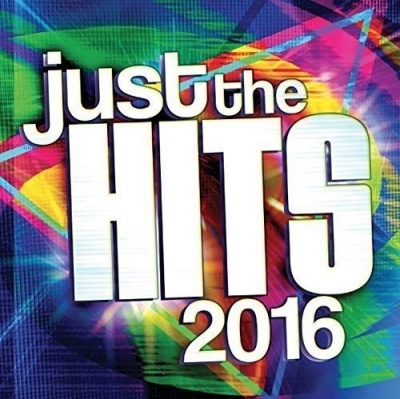 Various Artists - Just the Hits 2016 Album Reviews, Songs & More | AllMusic