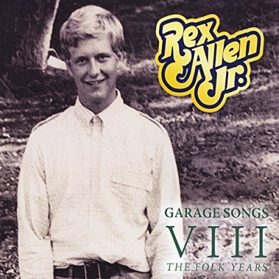 Rex Allen, Jr. - Garage Songs, Vol. 3: The Folk Years Album Reviews ...