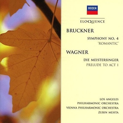 Bruckner: Symphony No. 4 'Romantic'; Wagner: Die Meistersinger Prelude to Act 1 - Zubin Mehta ...