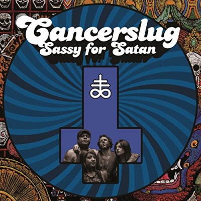 Cancerslug - Sassy for Satan Album Reviews, Songs & More | AllMusic