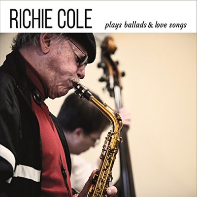 Richie Cole - Richie Cole Plays Ballads and Love Songs Album Reviews ...