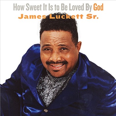 How Sweet It Is to Be Loved by God - James Luckett | Release Credits ...