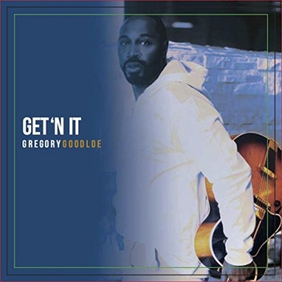 Gregory Goodloe - Get'n It Album Reviews, Songs & More | AllMusic
