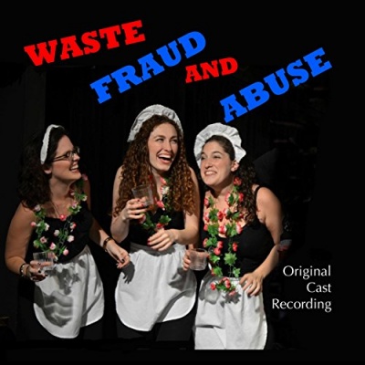 Original Cast - Waste Fraud and Abuse [Original Cast] Album Reviews ...