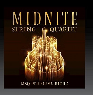 Midnite String Quartet - Midnight String Quartet Performs Bjork Album Reviews, Songs & More ...