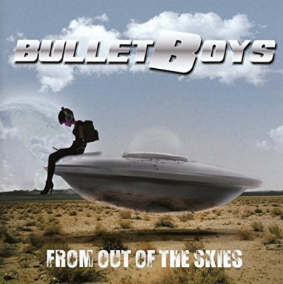 Bulletboys - From Out of the Skies Album Reviews, Songs & More | AllMusic