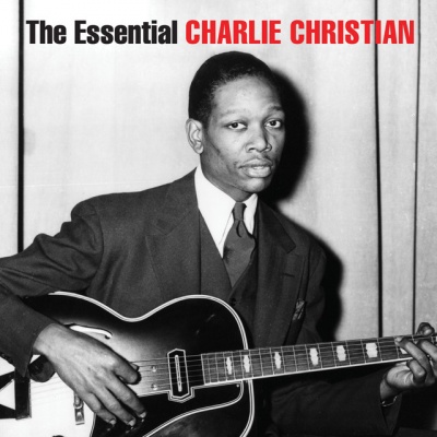 Charlie Christian - The Essential Charlie Christian Album Reviews ...