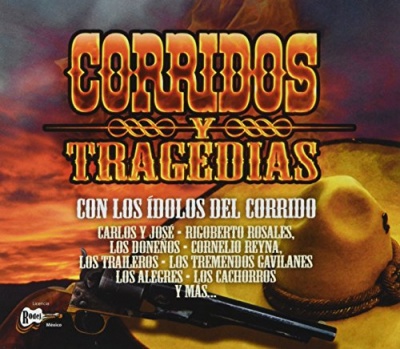 Various Artists - Corridos Y Tragedias Album Reviews, Songs & More ...