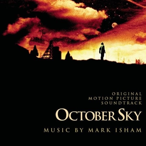 October Sky - Mark Isham | Songs, Reviews, Credits | AllMusic