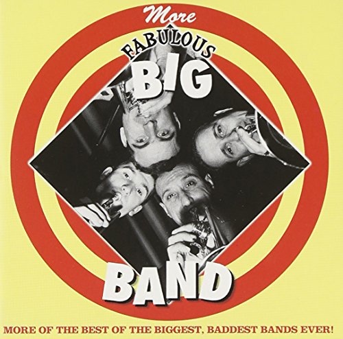 Various Artists Fabulous Big Band Collection More Fabulous Big Band various-artists-fabulous-big-band-collection-more-fabulous-big-band