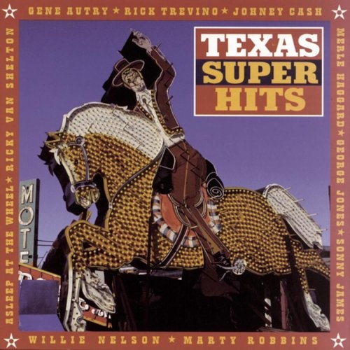 Texas Super Hits - Various Artists | Songs, Reviews, Credits | AllMusic
